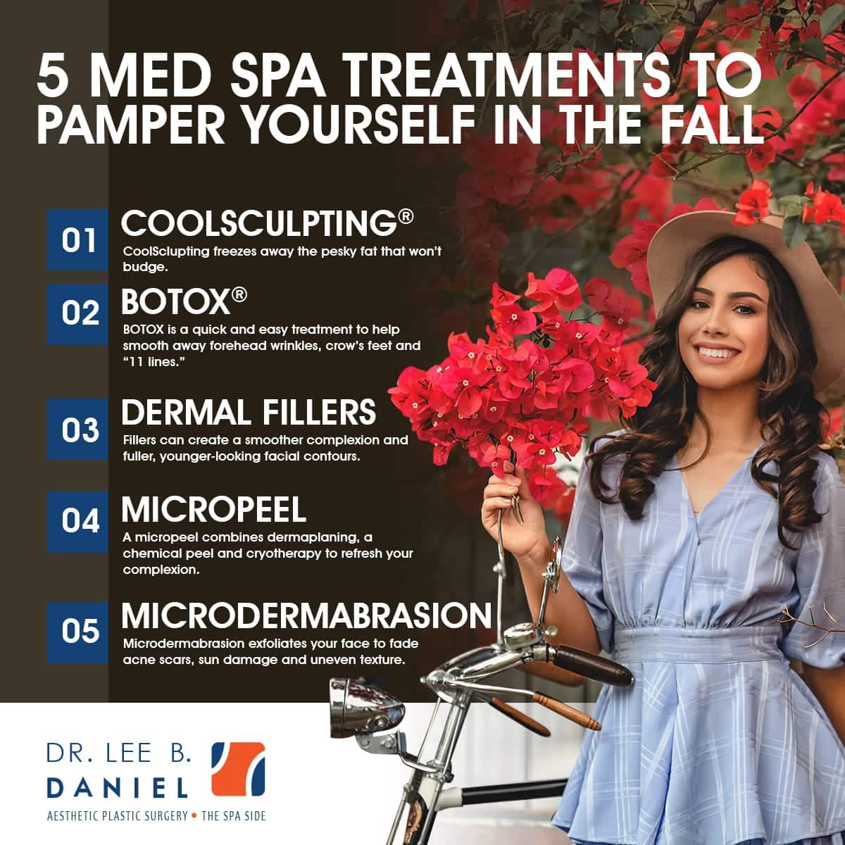 5 Med Spa Treatments To Pamper Yourself In The Fall [Infographic] - Dr. Lee B. Daniel